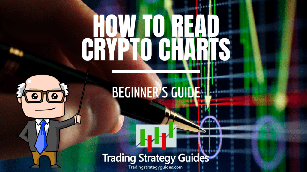 How To Read Crypto Charts – Beginner’s Guide