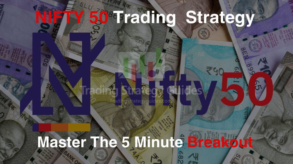 NIFTY Fifty Trading Strategy: Master Intraday Breakouts NOW